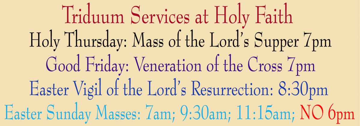 triduum schedule – Holy Faith Catholic Church