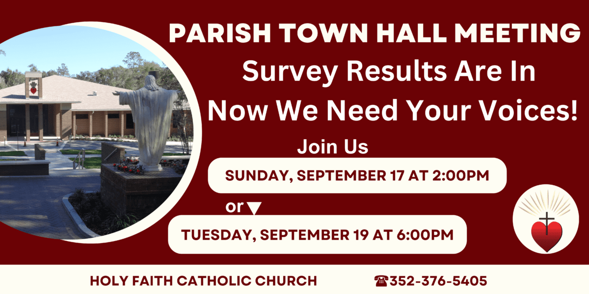 PARISH TOWN HALL MEETING – Holy Faith Catholic Church